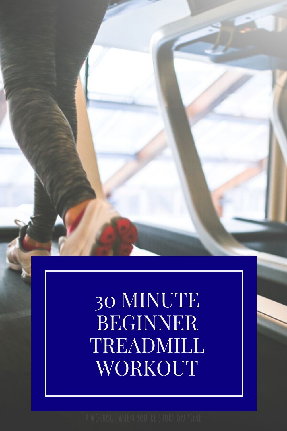 Treadmill workout for beginners • Views From Here