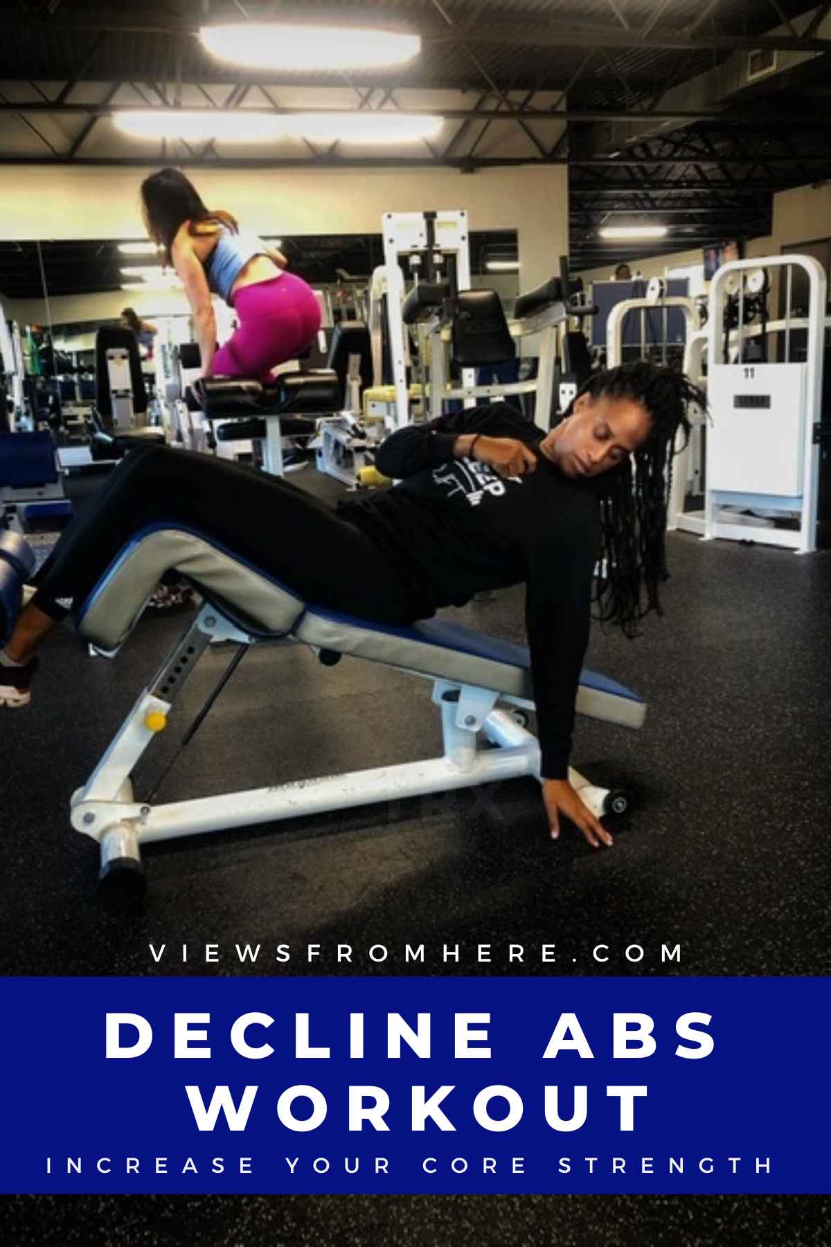 Core power: Decline abs workout for a stronger core • Views From Here